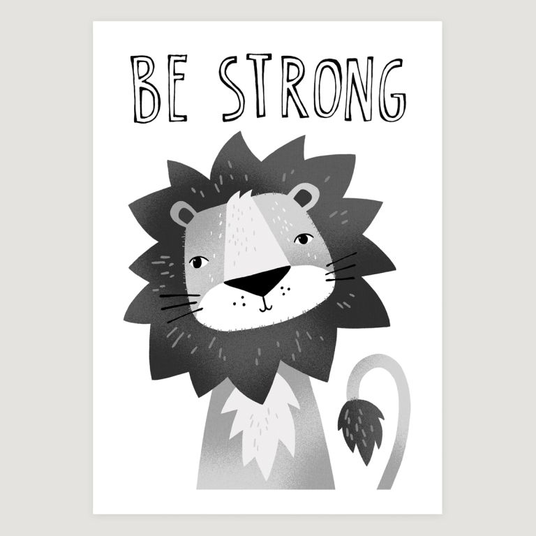 Black and White ‘Be Strong’ Lion Print – Children’s Poster – Rags and ...